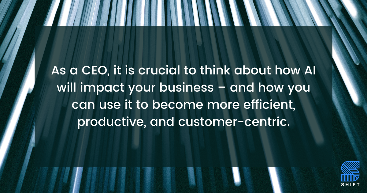 AI and Your Business: How to Unlock the Power of Artificial Intelligence