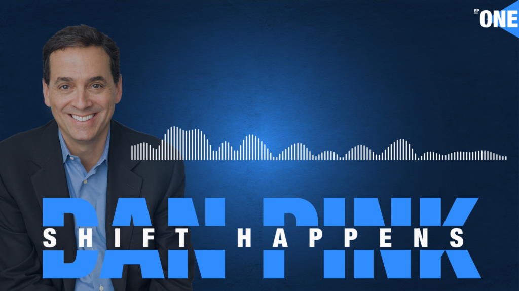 Shift Happens with Dan Pink: Top Reasons Why Timing Does Matter